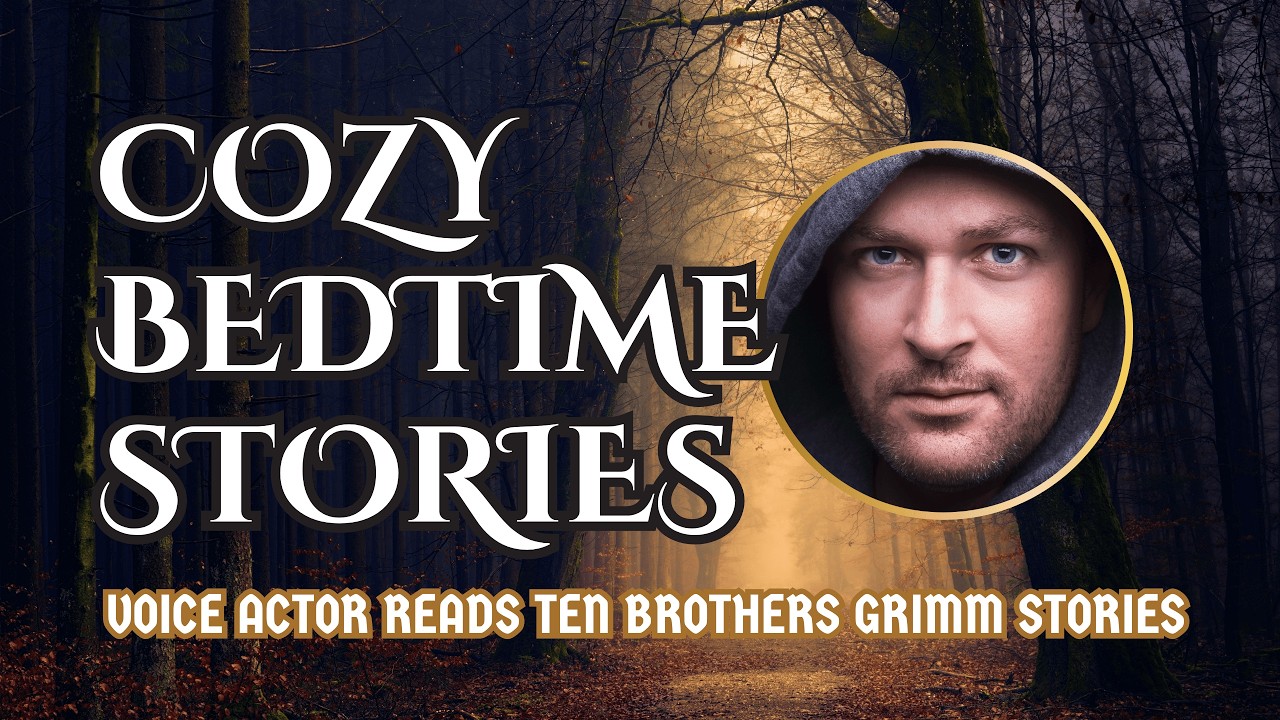 TEN Brothers Grimm Fairy Tales For Adults To Fall Asleep To | Restful ...