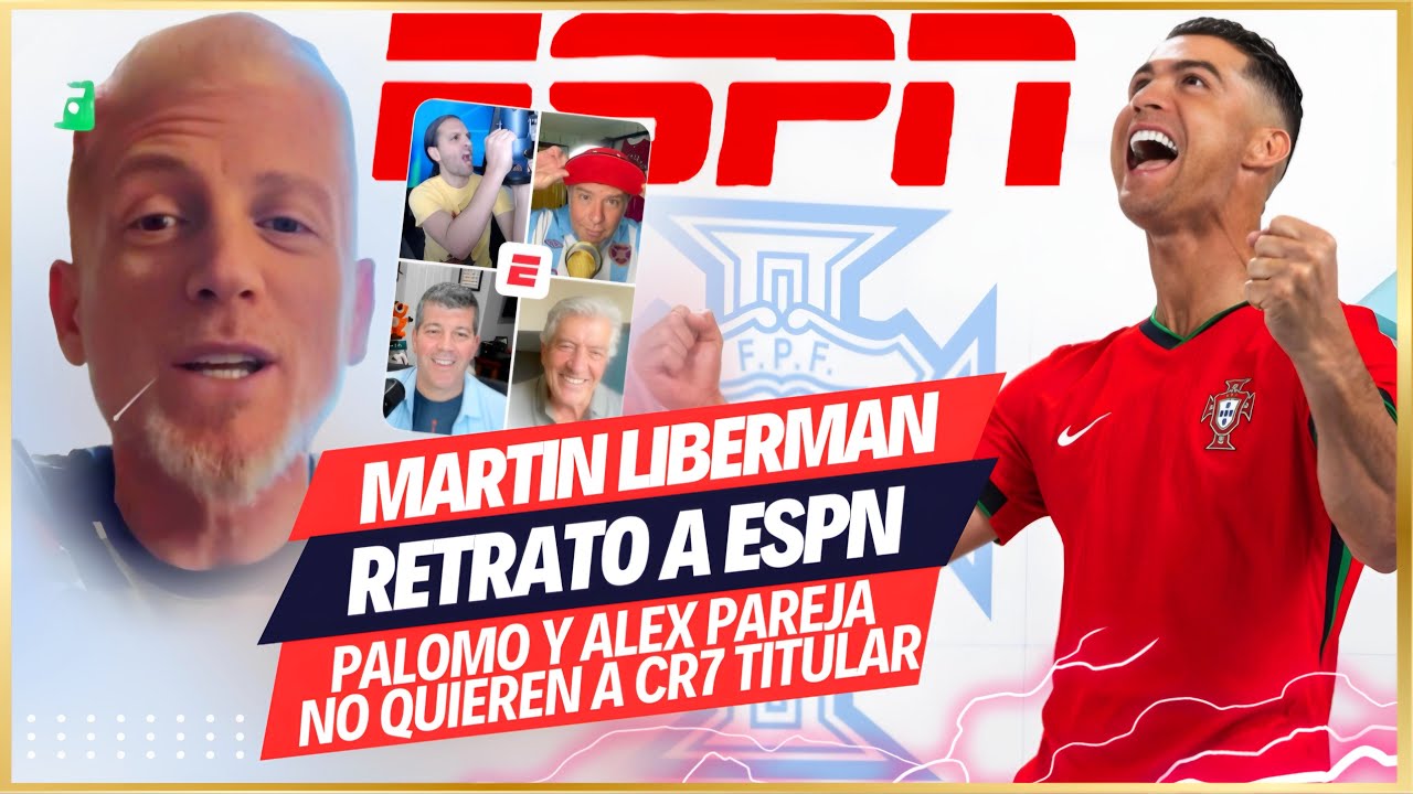 🤬 MARTIN LIBERMAN RETRATA a ESPN 💥 PALOMO y ALEX PAREJA que QUIEREN de ...