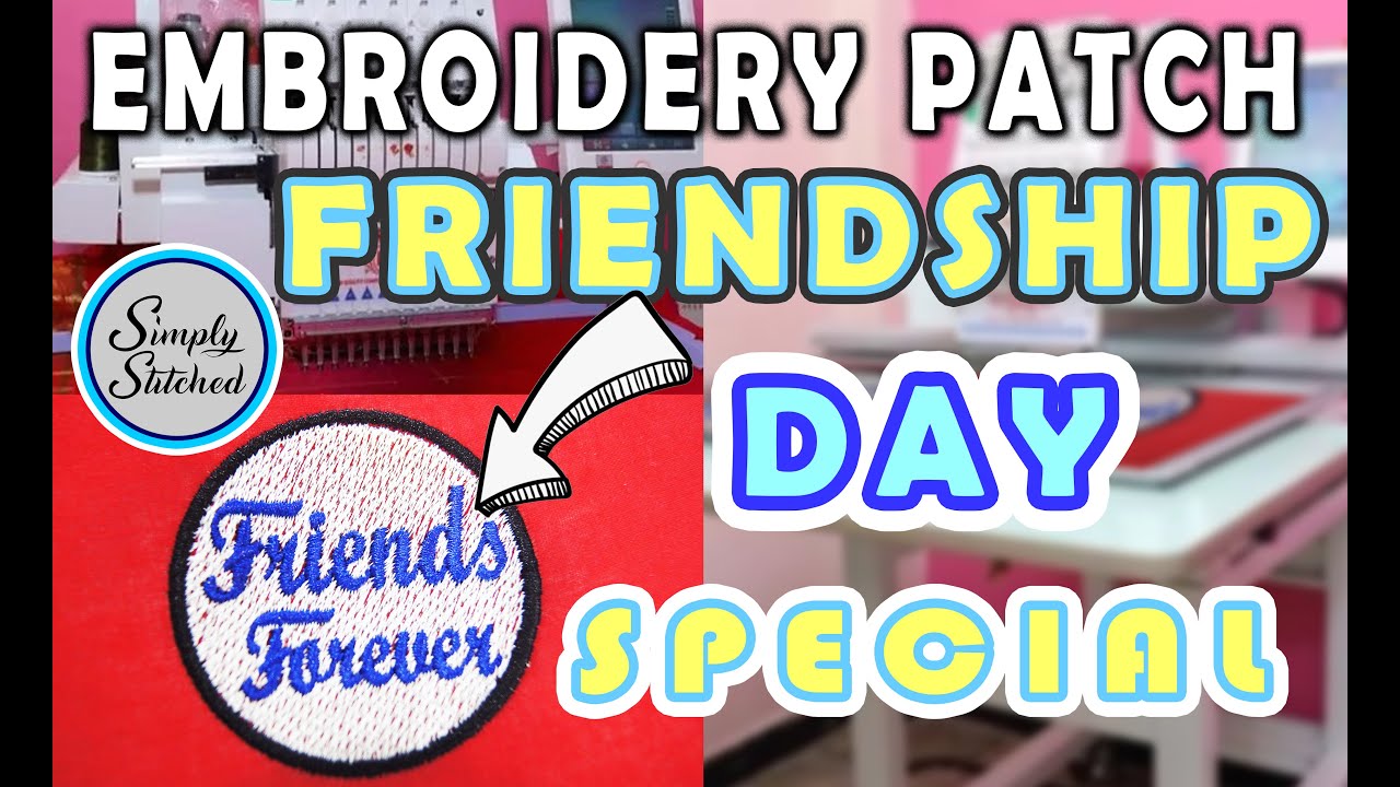 Making Embroidery Patches Friends Forever Friendship day Special #howto ...