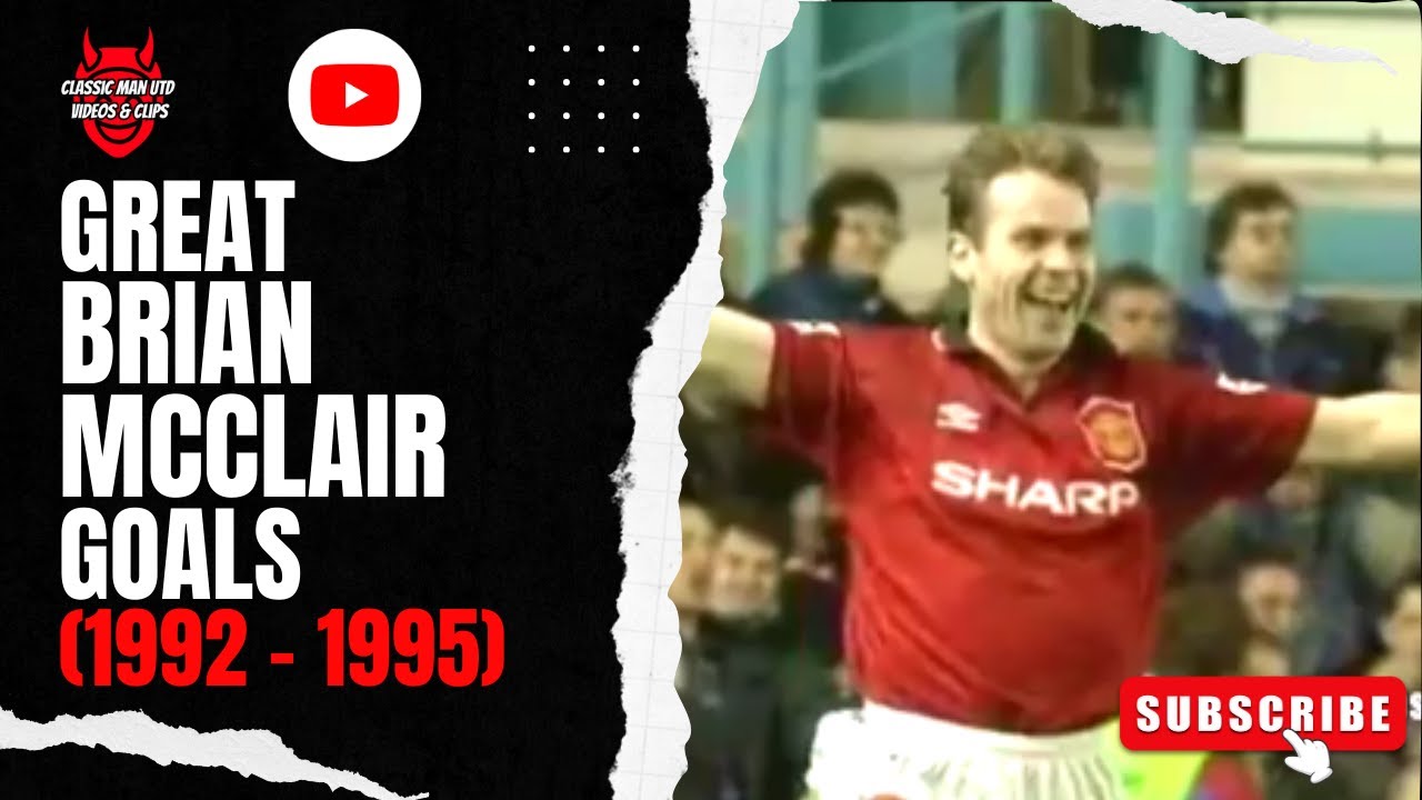 Great Brian McClair Goals (1992 to 1995) - YouTube