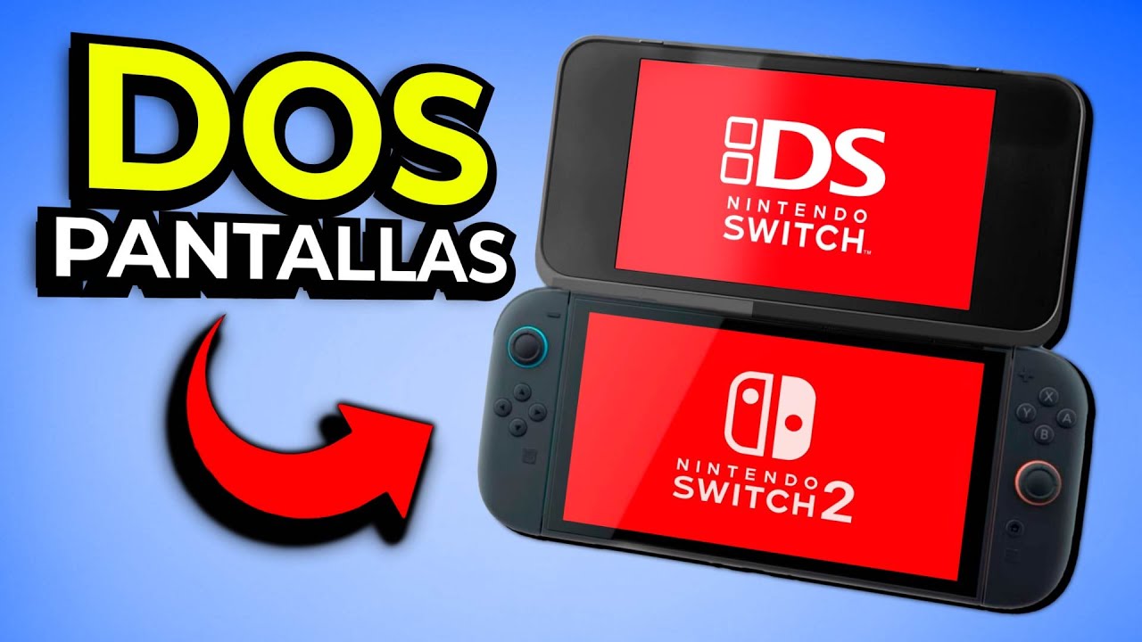 NINTENDO SWITCH 2 ¿CON DOS PANTALLAS? 😐 - YouTube