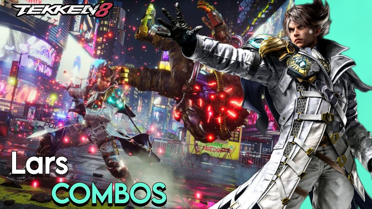 Lars Alexanderson | Combo Guide | Tekken 8 (Notations) - YouTube