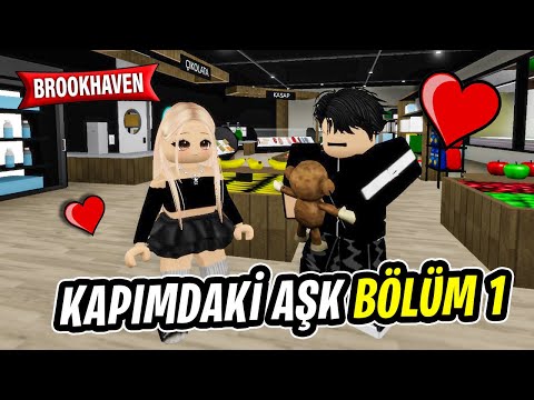 KAPIMDAKİ AŞK | BÖLÜM 1 roblox brookhaven 🏡rp / Roblox dizisi