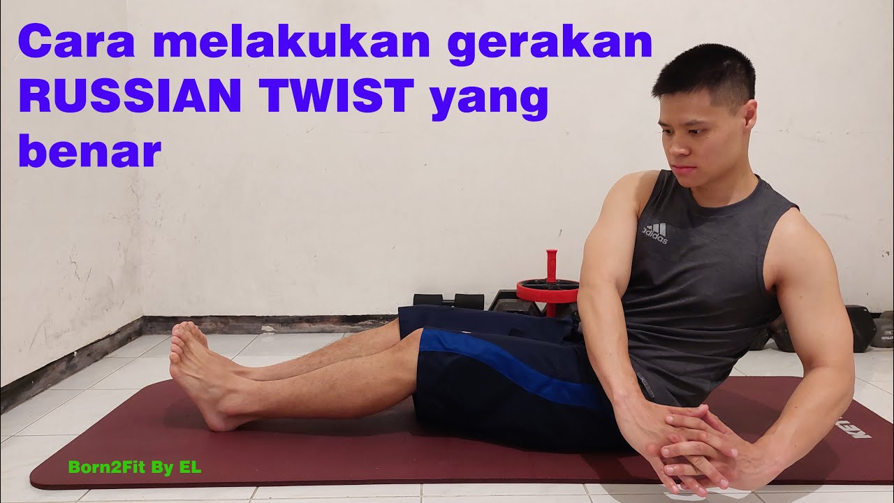 Cara Melakukan Gerakan Russian Twist yang benar - Tutorial Russian ...