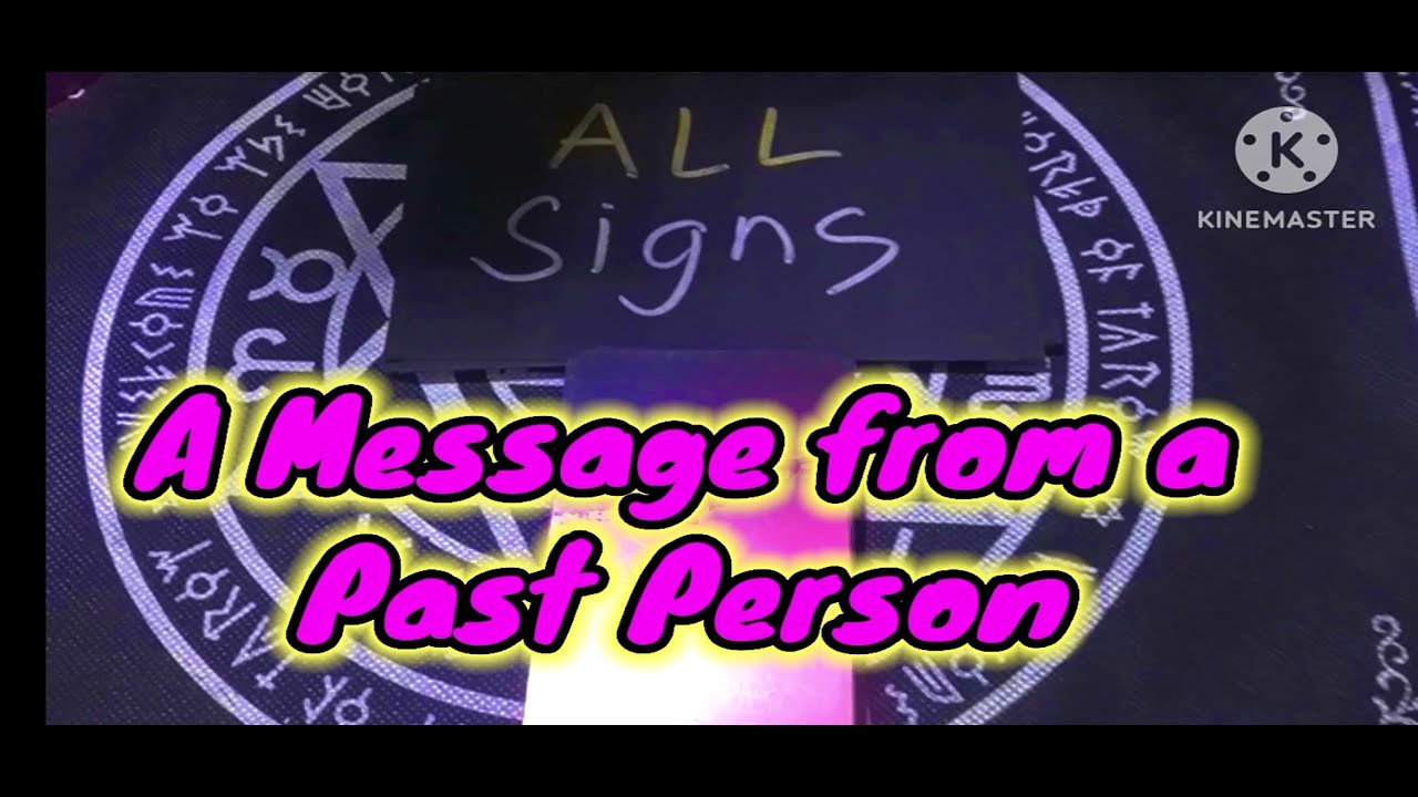 A Message from a Past Person -All signs - YouTube