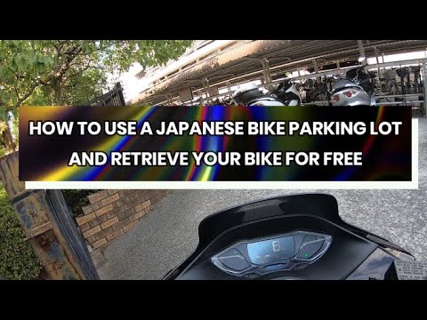 How to park your Motorbike/bicycle at a Japanese bike parking lot and ...
