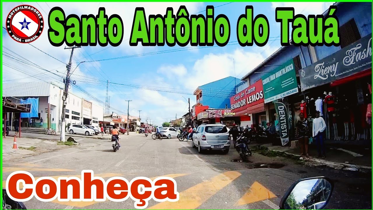 CONHEÇA SANTO ANTÔNIO DO TAUÁ - #turistando pelas RUAS e LUGARES da ...