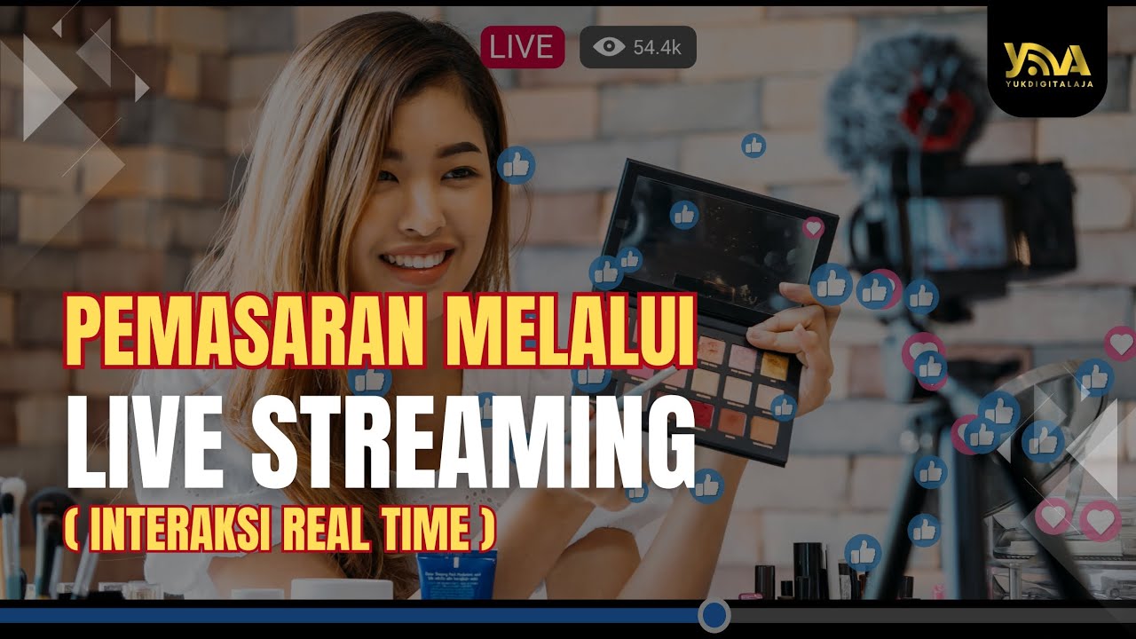 Cara Efektif Melakukan Pemasaran Melalui Fitur Live Streaming - YouTube