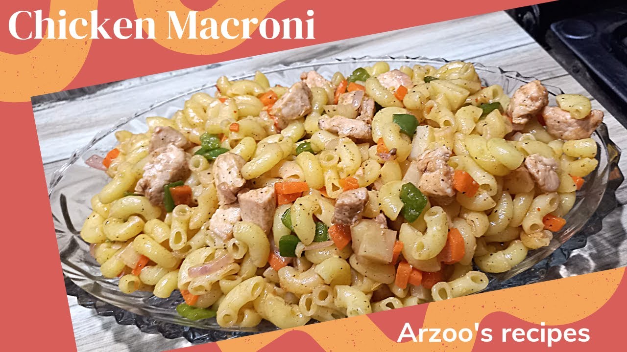 Chicken Macroni recipe by Arzoo's recipes/Macroni recipe/How to make ...