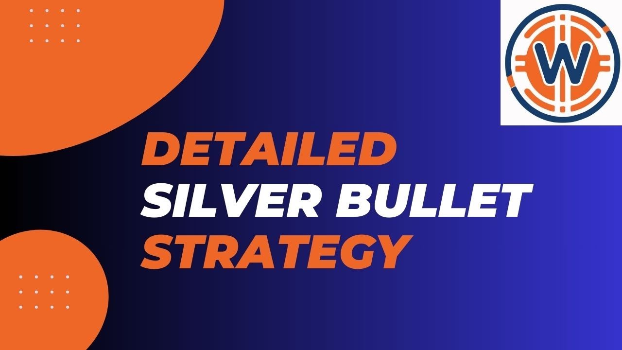 Detailed Silver Bullet Strategy oo dhameystiran. - YouTube