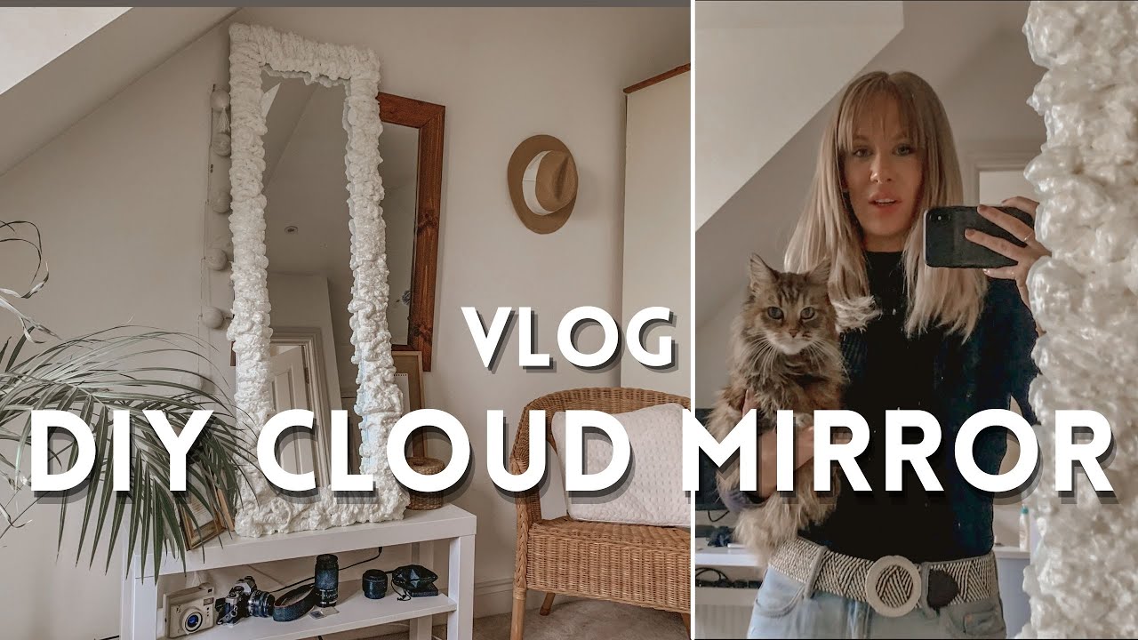 VLOG | CLOUD MIRROR DIY | CSINÁLD MAGAD DEKORÁCIÓ #36 - YouTube