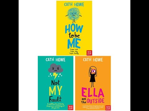 Cath Howe 3 Books Collection Set (Not My Fault, Ella on the Outside ...