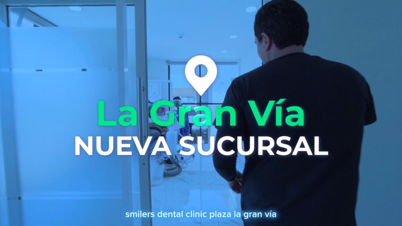 Smilers dental Clinic Sucursal gran vía - Dentistas en Mexicali - YouTube