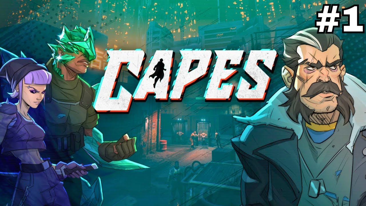 Capes - Let's Play Part 1: A New Superhero XCOM Style Game - YouTube