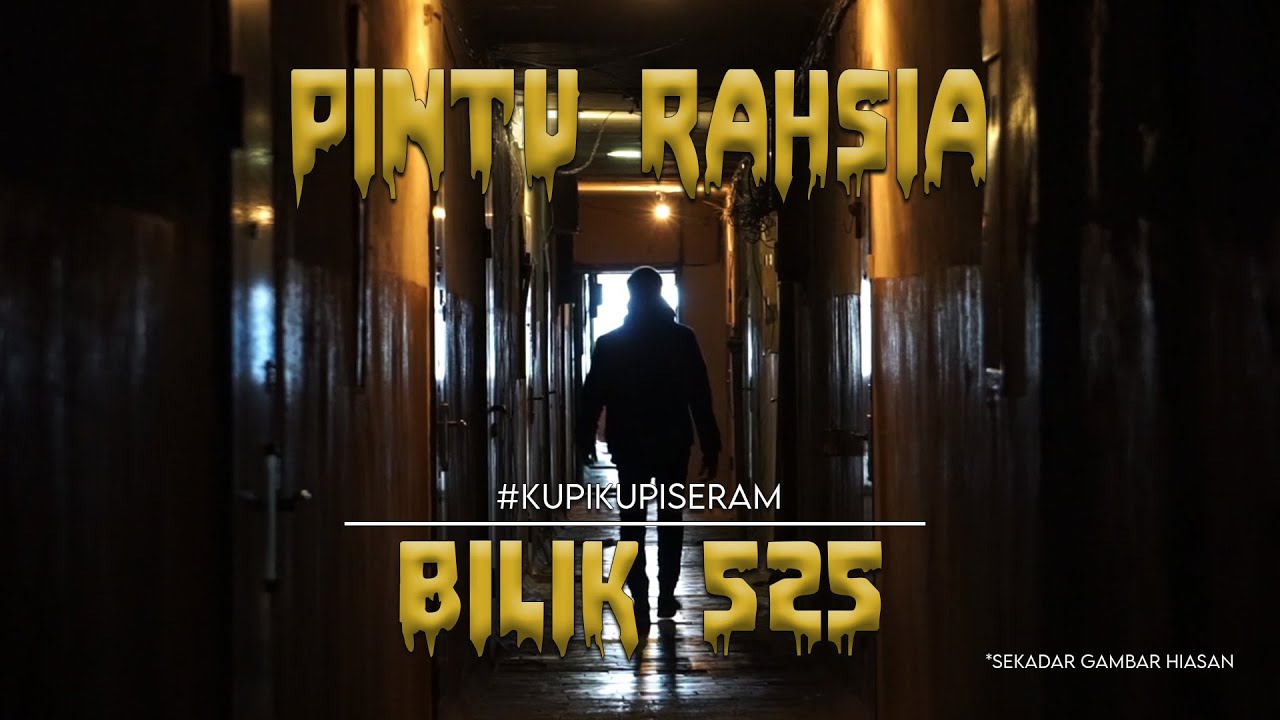 Pintu Rahsia Bilik 525 #KupiKupiSeram - YouTube