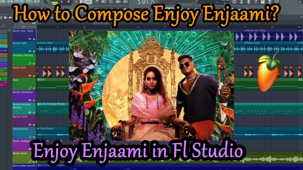 Enjoy Enjaami Remaking how to make? how to compose enjoy enjaami in fl ...