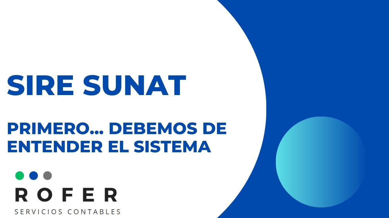 SIRE Entendiendo el Sistema - YouTube