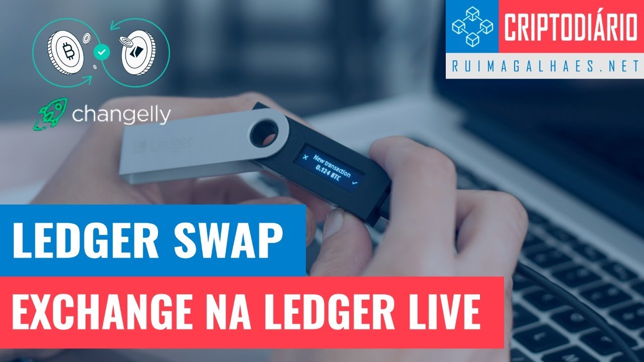 Ledger Swap - Exchange de Criptomoedas na Carteira Ledger - YouTube