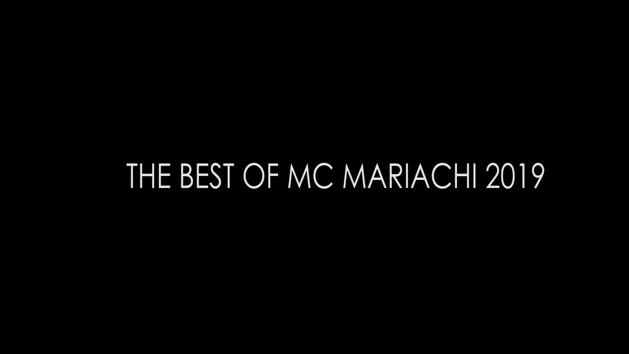 The best of MC Mariachi 2019 - Classic Comedy - YouTube