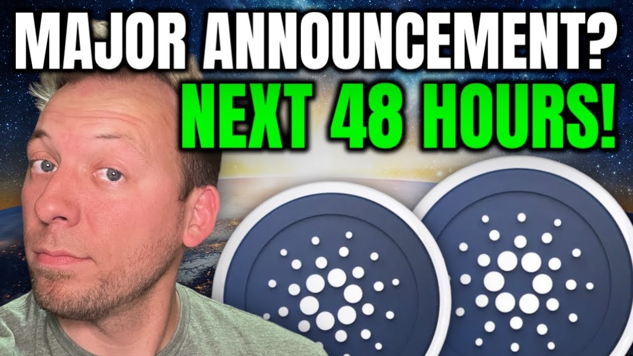 CARDANO ADA - MAJOR ANNOUNCMENT IN NEXT 48 HOURS?!! NEW ALLIES! - YouTube
