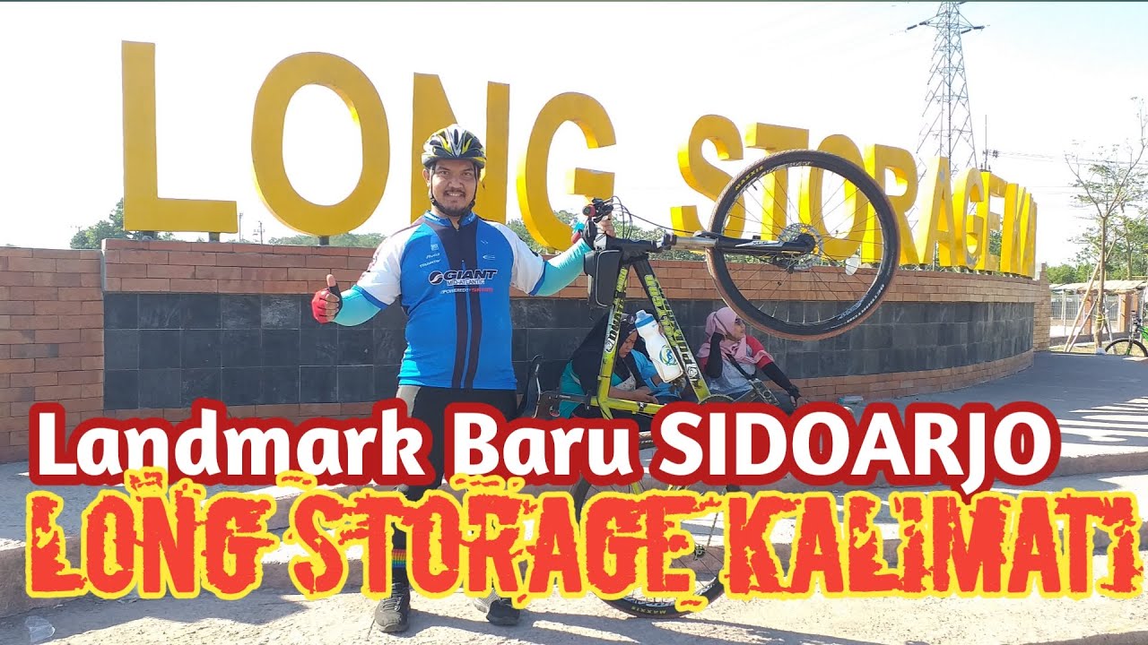 LONG STORAGE KALIMATI-LANDMARK BARU DI SIDOARJO !! - YouTube
