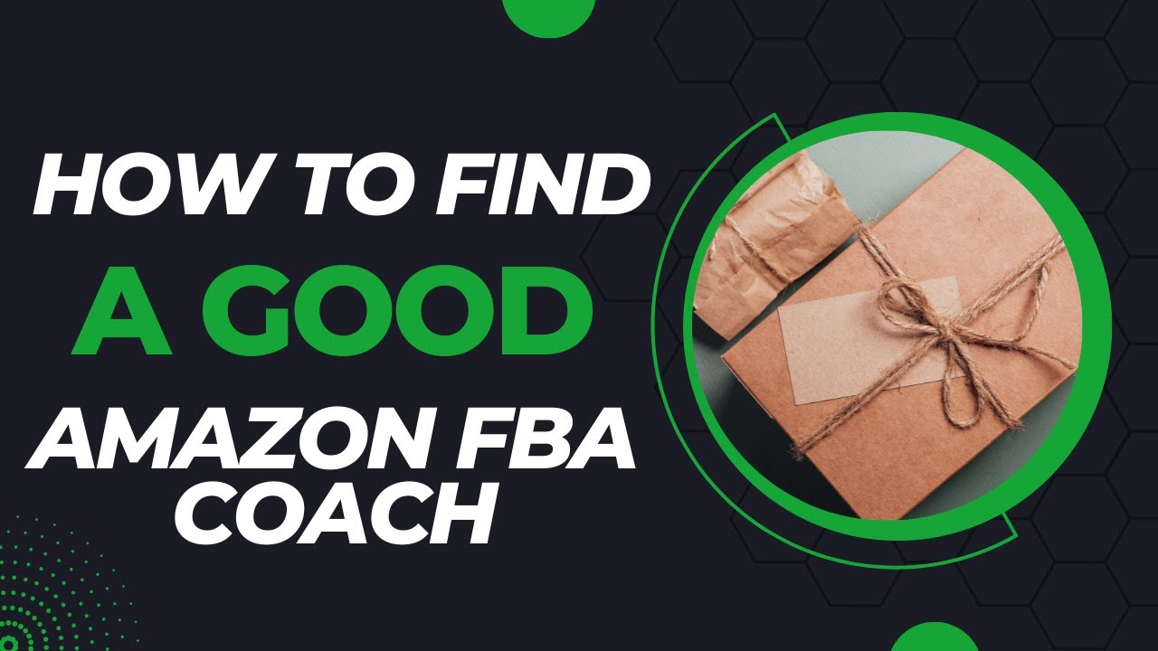 How to Find a Good Coach for Amazon FBA - YouTube
