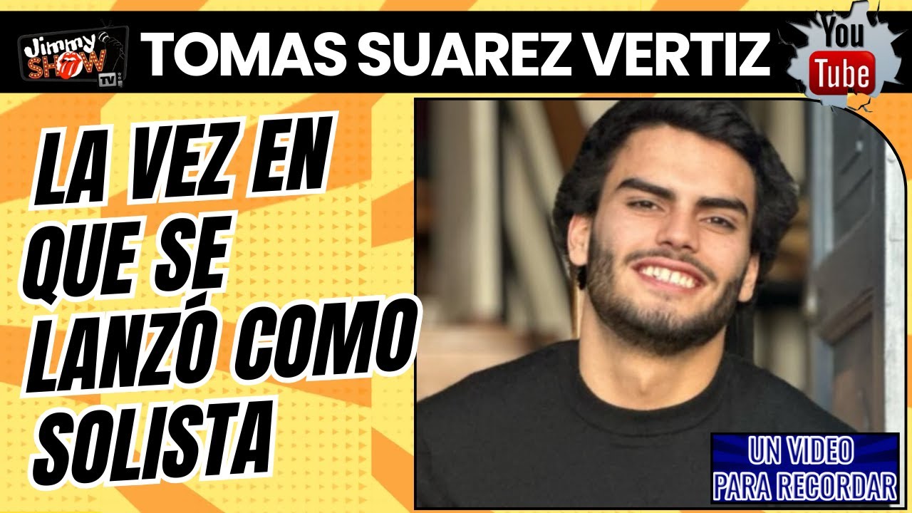 TOMAS SUAREZ VERTIZ: RECORDEMOS LA VEZ EN QUE SE LANZÓ COMO SOLISTA ...