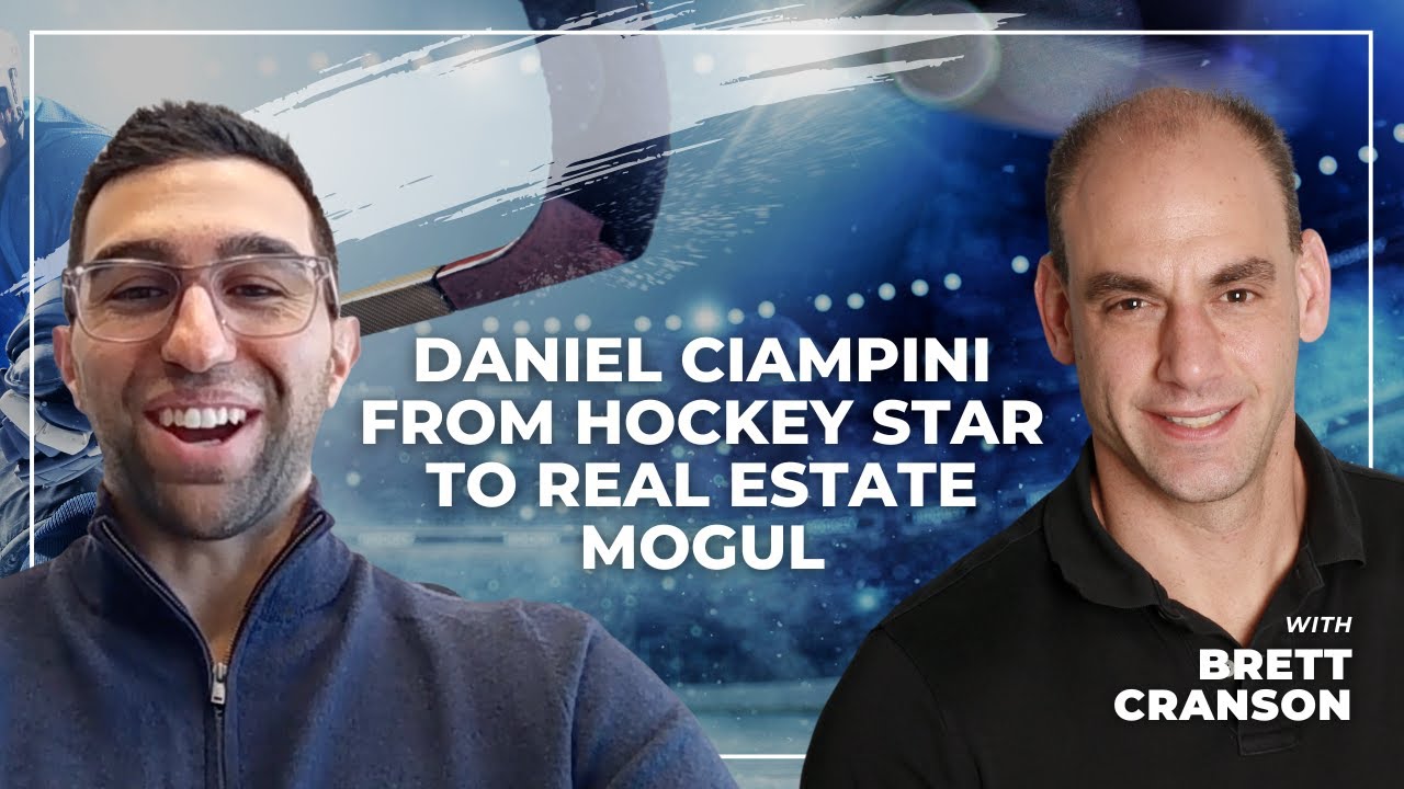 Daniel Ciampini: The Transition from Hockey Star to Real Estate Mogul ...