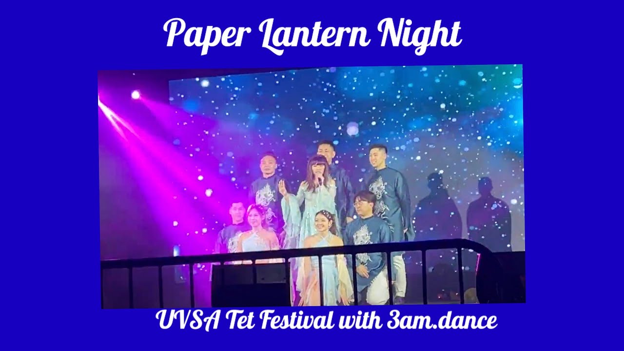 Paper Lantern Night at UVSA Tet Festival 2024 with 3am.dance - YouTube