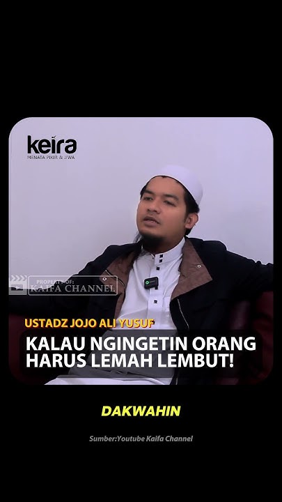 Jika kita berdakwah dengan keras kadang kala mereka malah membenci | Jojo Ali Yusuf - YouTube