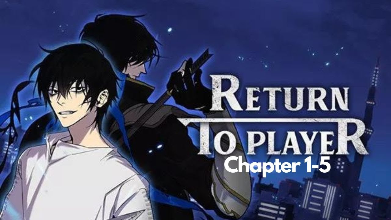 Return To Player Chapters 1-5 Read A long. - YouTube