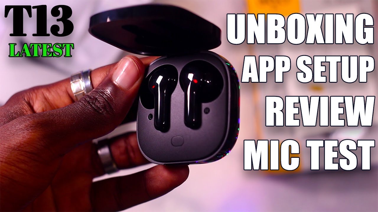 QCY T13 UNBOX, APP SETUP, REVIEW - YouTube