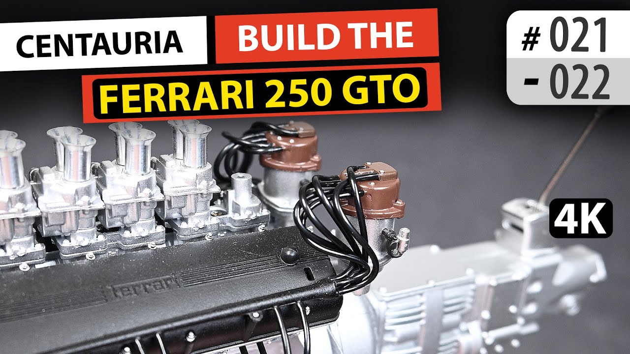 Build the Ferrari 250 GTO | by Centauria | #21-22 - YouTube