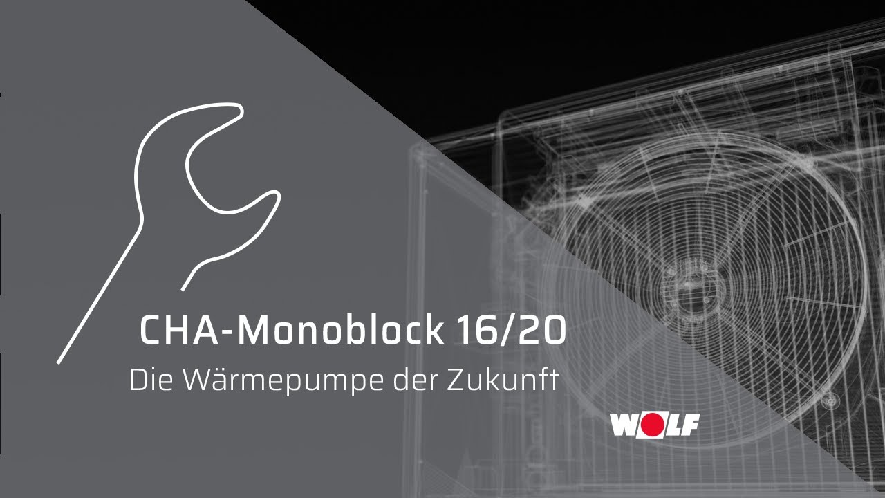 WOLF CHA Monoblock Luft/Wasser-Wärmepumpe 16/20 - YouTube