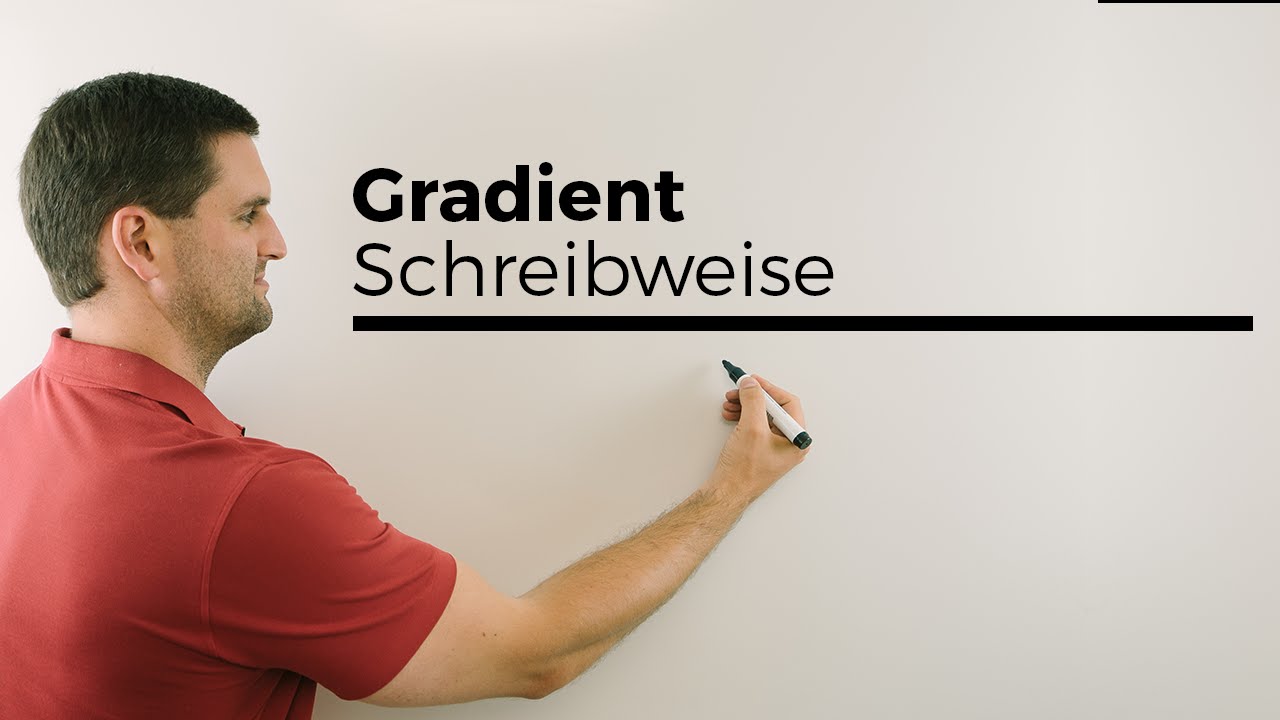 Gradient, Gradientenvektor, Schreibweise, Ableitung, mehrdimensionale ...