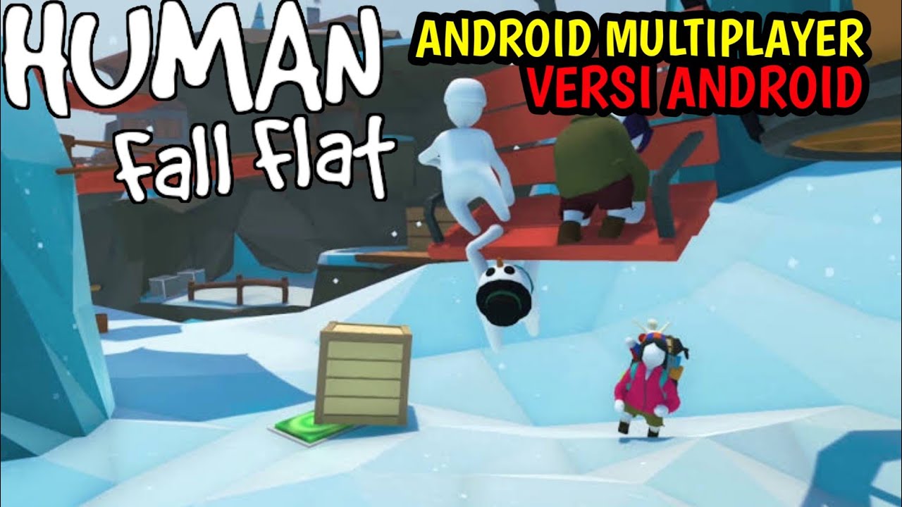 Play With Friends Subscriber‼️ Gameplay Human Fall Flat Android Versi 1 ...