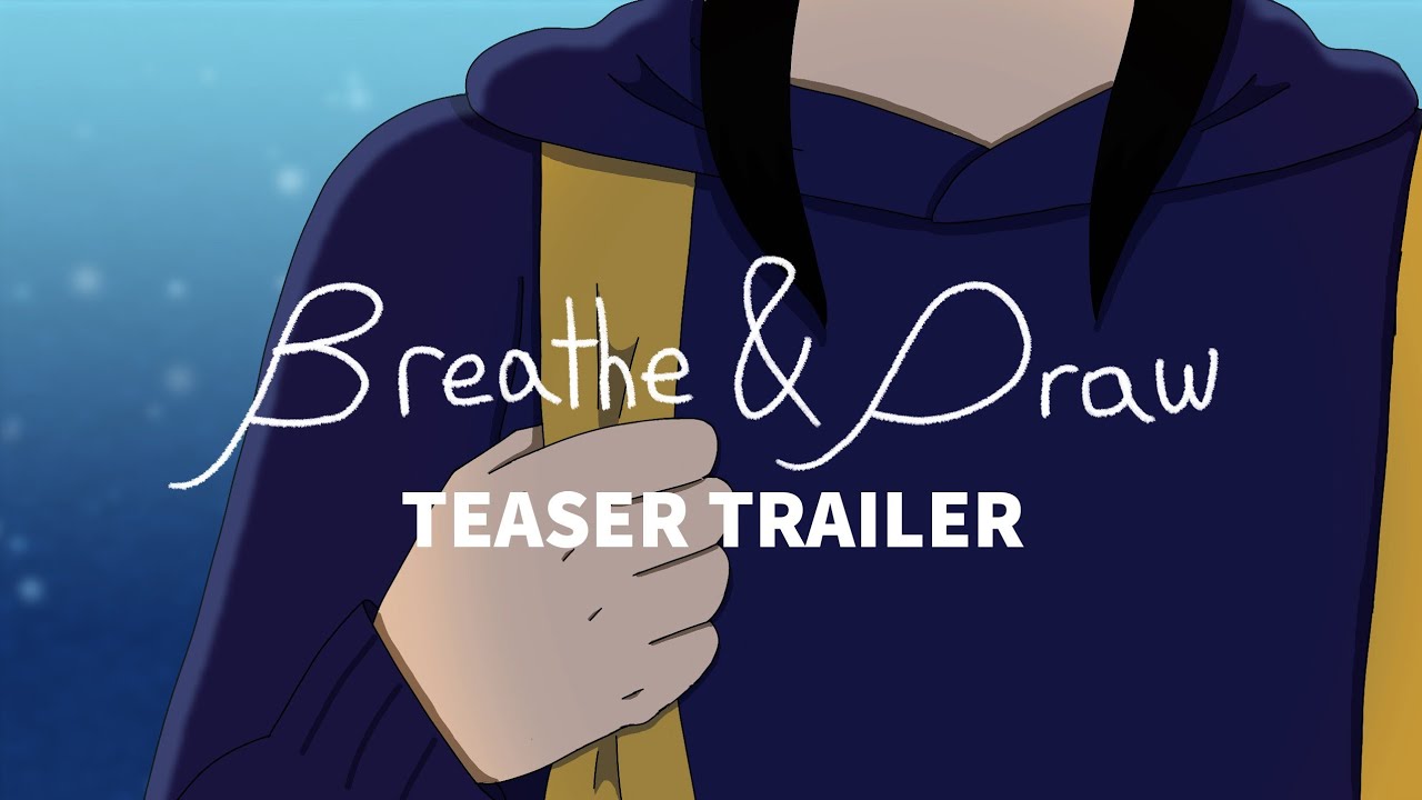 Breathe & Draw | OFFICIAL TEASER - YouTube