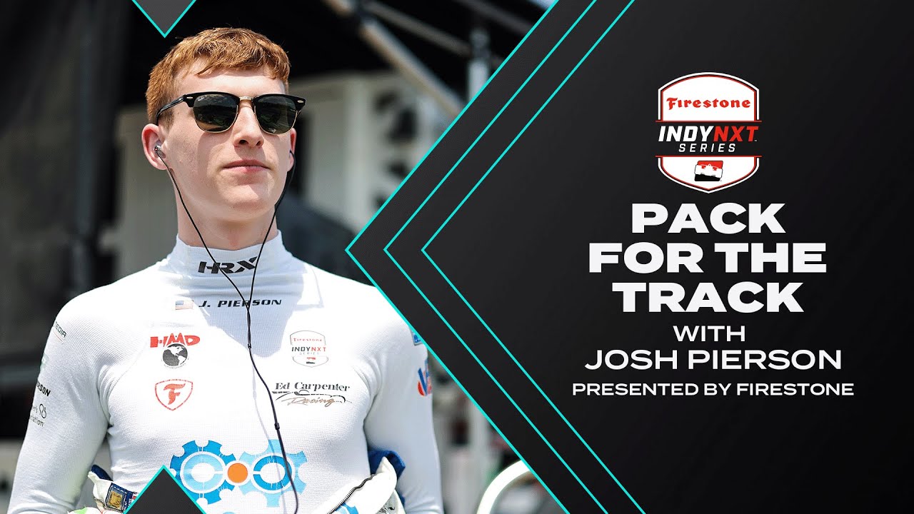 Pack For The Track with Josh Pierson | INDY NXT by Firestone - YouTube