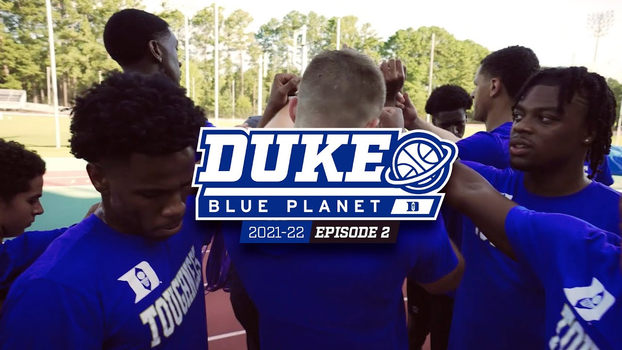 2021-22 Duke Blue Planet | Episode 2 - YouTube