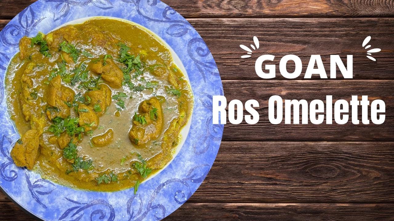 Goan Ros Omelette / Famous Goa Street Food / Yasmin Fernandes Recipes ...