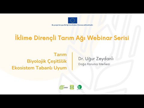 İDTA Webinar Serisi | Tarım, Biyolojik Çeşitlilik, Ekosistem Tabanlı Uyum | Dr. Uğur Zeydanlı