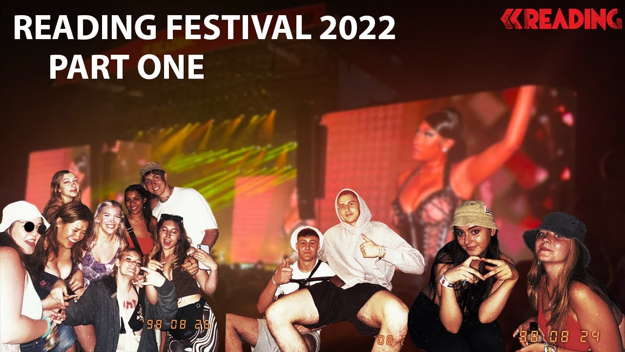 Reading Festival 2022 (Part One) - YouTube
