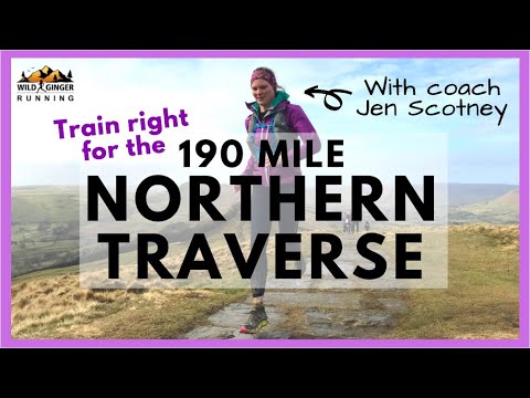 Train right for the Northern Traverse with coach Jen Scotney (PLUS her ...