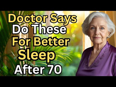 What Doctors Recommend for Better Sleep After 70 | Senior Sleep Tips ...