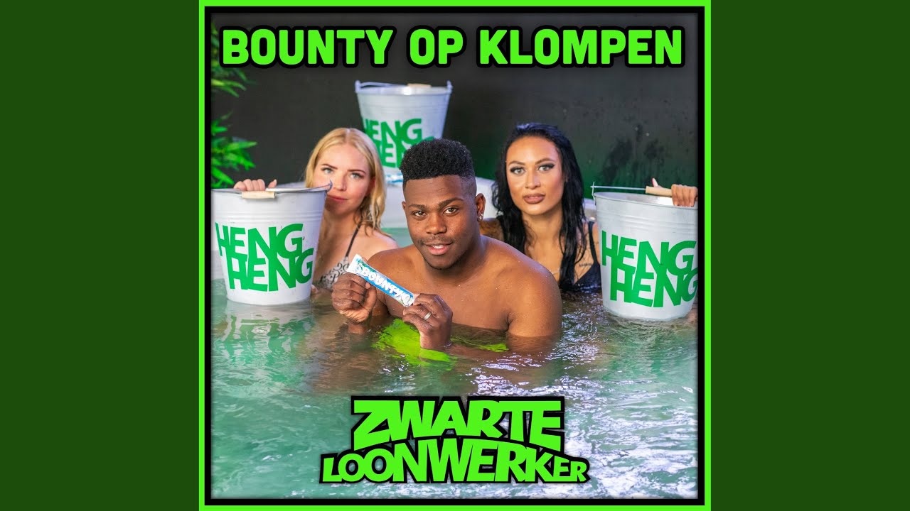 Bounty Op Klompen - Zwarte Loonwerker: Song Lyrics, Music Videos & Concerts