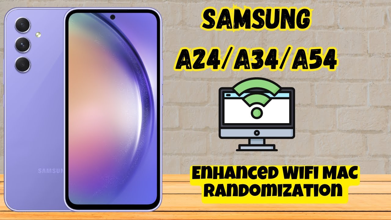 How to Turn On/Off Enhanced WiFi MAC Randomization Samsung A24 / A34 ...