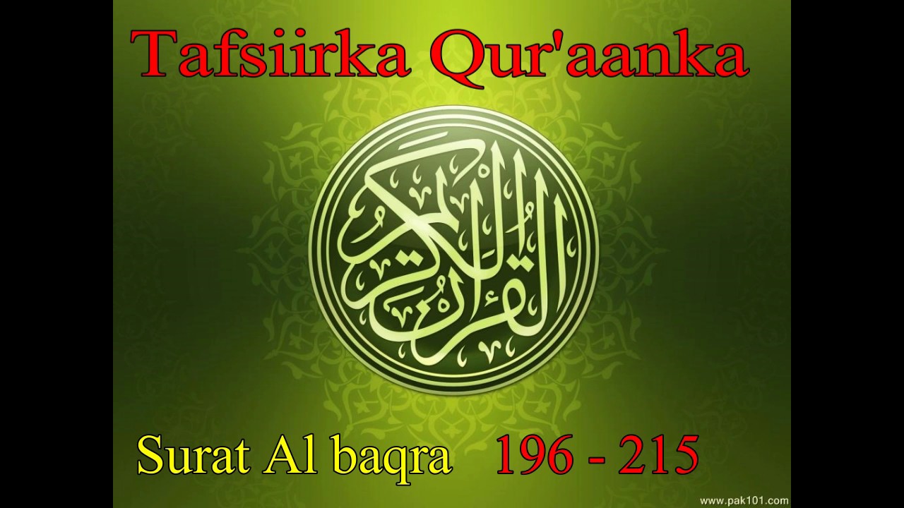 "13" Suratul Baqra Ayadaha "196-215" Sh. jaamac Aadan Faarax ( Tawxiid ...