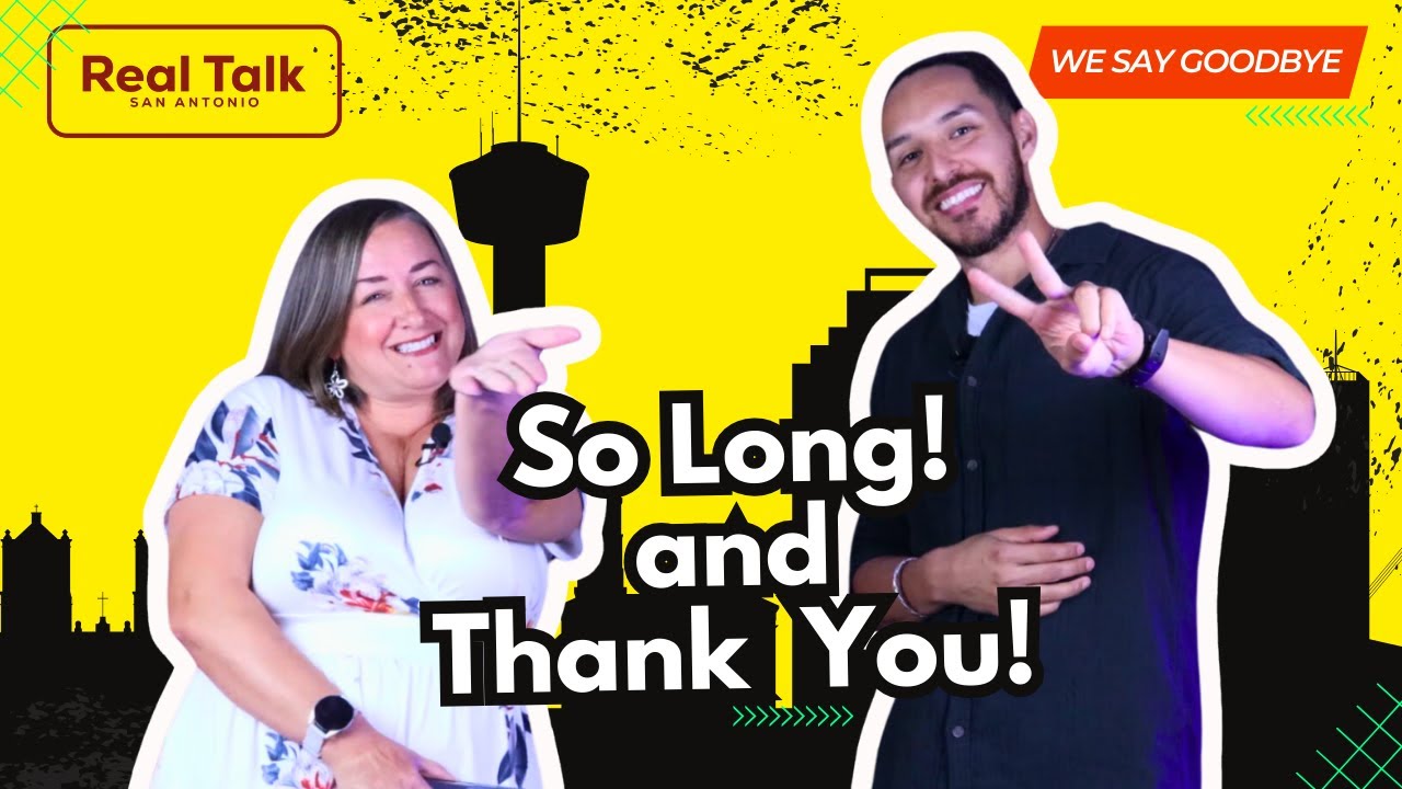 So Long and Thank You Real Talk San Antonio Says Goodbye - YouTube