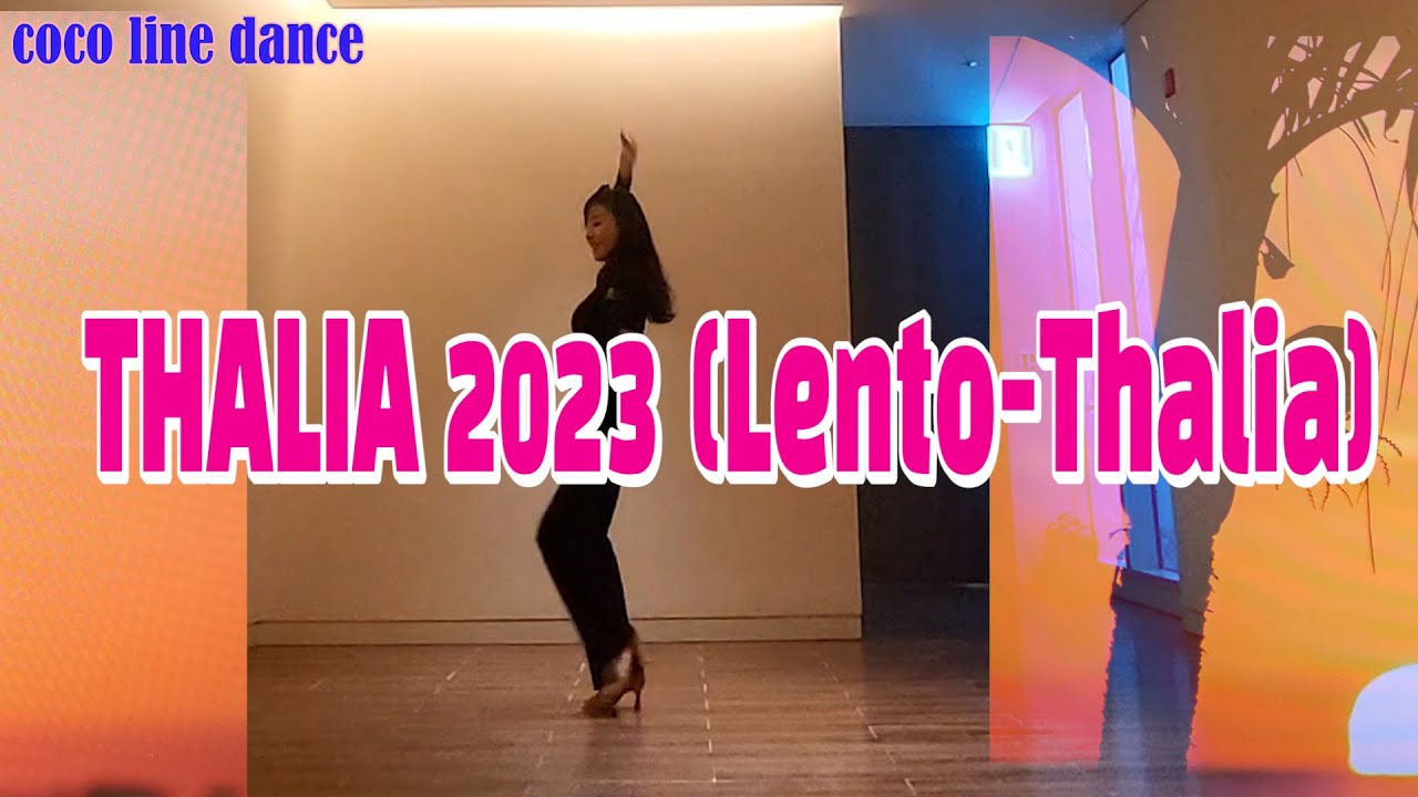 THALIA 2023 (Lento-Thalia) by coco line dance, heeyon kim (kira) - YouTube