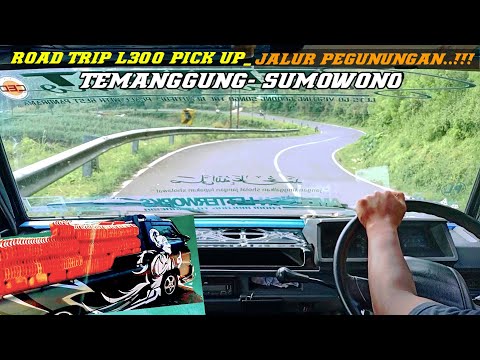 Road Trip L300 Pick Up Jalur Temanggung- Sumowono